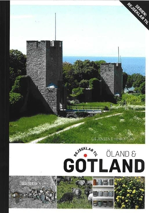 Rejseklar til Gotland & Öland af Lis Jensen og Henrik Lund | Bog & idé