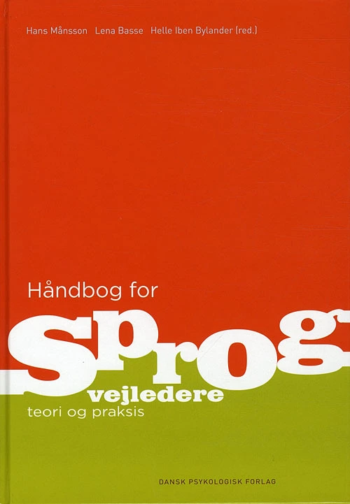 Håndbog for sprogvejledere af Suzanne Krogh,Helle Iben Bylander (red ...