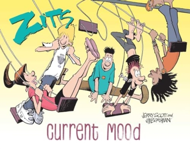 Zits Current Mood The Complete 2022 Collection af Jerry Scott | Bog & idé
