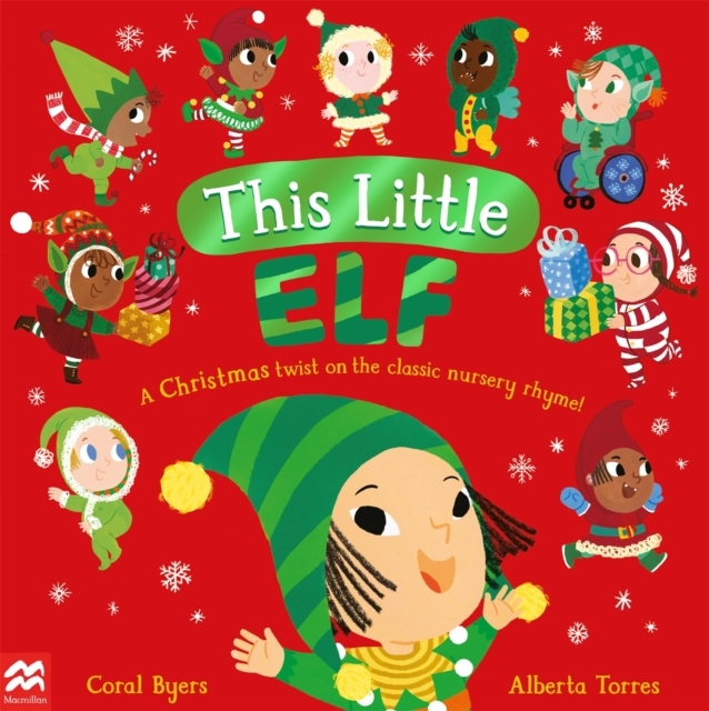 This Little Elf A Christmas Twist On The Classic Nursery Rhyme af Coral ...