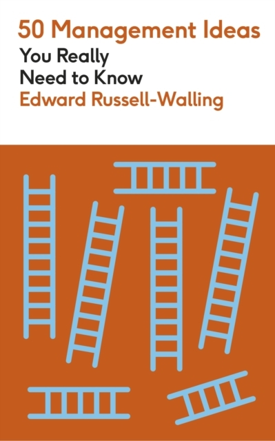 50 Management Ideas You Really Need to Know af Edward Russell-Walling ...