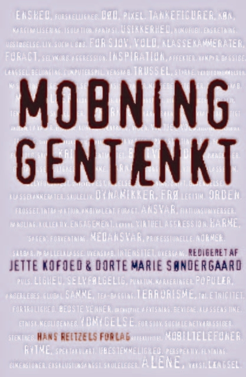 Mobning gentænkt af Inge Henningsen,Hanne Haavind,Robin May Schott ...