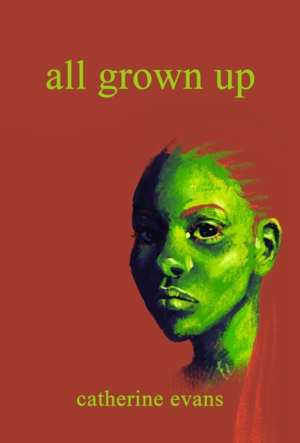 All Grown Up af Catherine Evans | Bog & idé