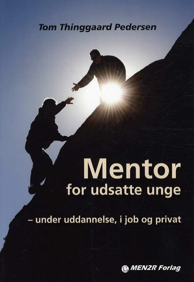 Mentor for udsatte unge af Tom Thinggaard Pedersen | Bog & idé