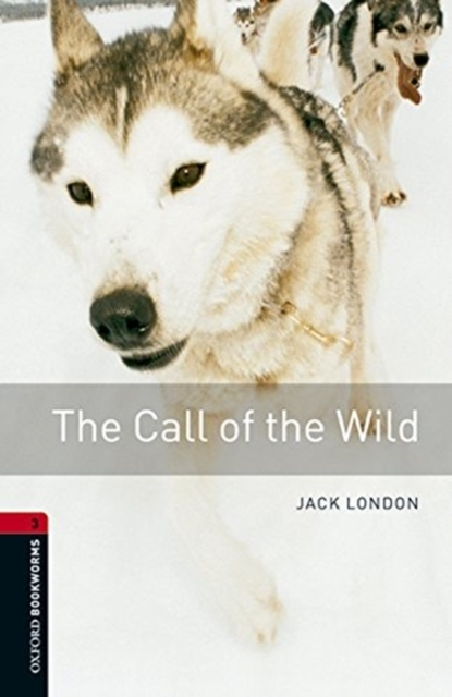 Oxford Bookworms Library Level 3 The Call Of The Wild Aud af Jack ...