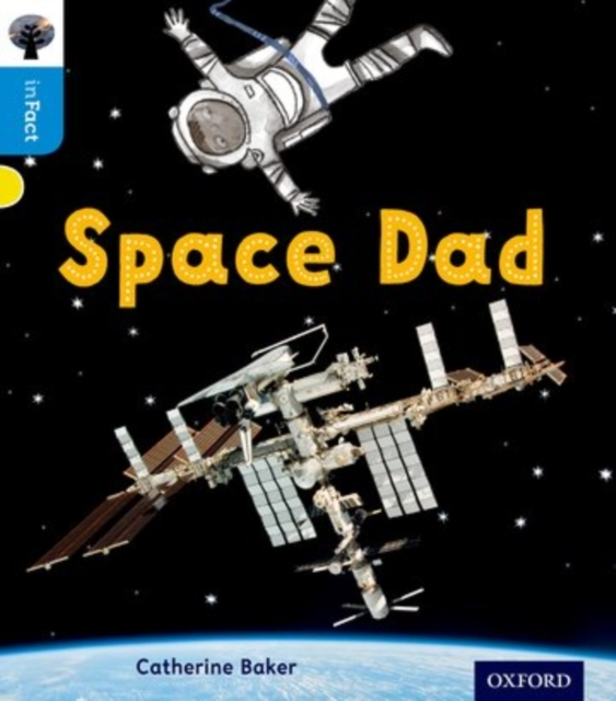 Oxford Reading Tree Infact Oxford Level 3 Space Dad af Catherine Baker ...
