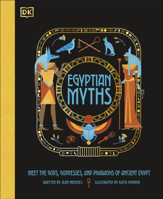 Egyptian Myths Meet The Gods Goddesses And Pharaohs Of Anc af | Bog & idé