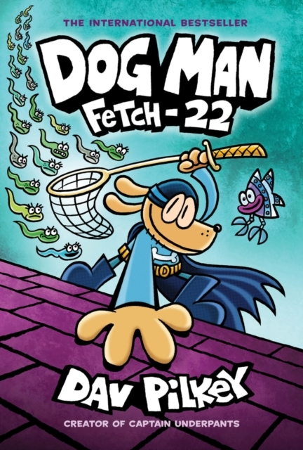 Dog Man 8 Fetch-22 Pb af Dav Pilkey | Bog & idé