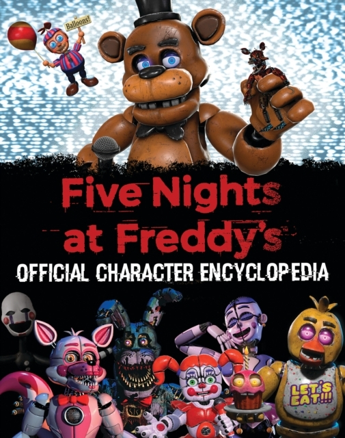 Official Character Encyclopedia af Scott Cawthon | Bog & idé
