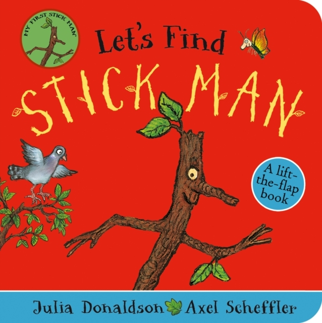 LetS Find Stick Man af Julia Donaldson | Bog & idé