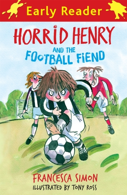Horrid Henry Early Reader Horrid Henry And The Football Fie af | Bog & idé