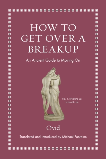 How To Get Over A Breakup An Ancient Guide To Moving On af | Bog & idé
