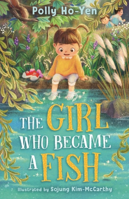 The Girl Who Became A Fish af Polly Ho-Yen | Bog & idé