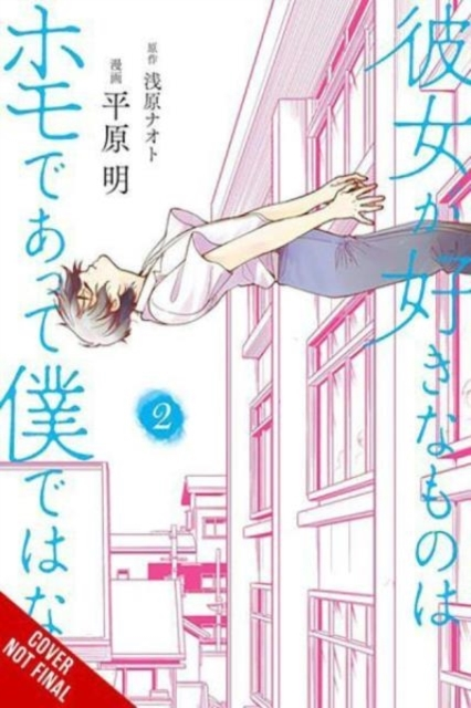 She Likes Gays But Not Me Vol 2 af Akira Hirahara | Bog & idé