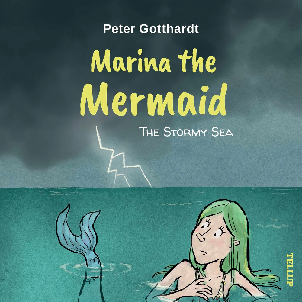 Marina the Mermaid 4 af The Stormy Sea,Peter Gotthardt | Bog & idé