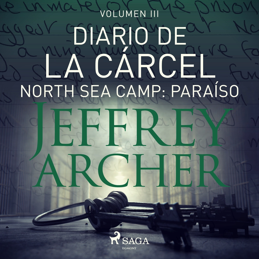 Diario de la cárcel volumen III North Sea Camp af Jeffrey Archer,Paraíso | Bog & idé