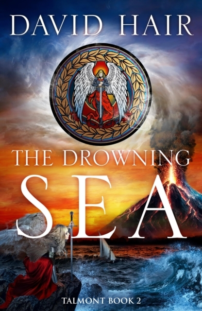 THE DROWNING SEA THE TALMONT TRILOGY BOOK 2 af David Hair | Bog & idé