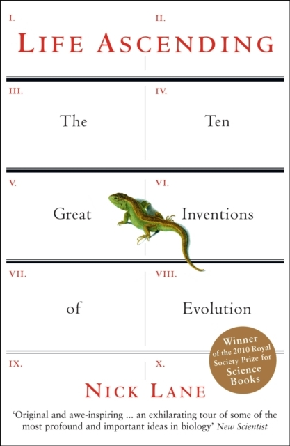 Life Ascendingthe Ten Great Inventions Of Evolution af Nick Lane | Bog ...