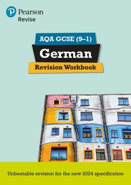Pearson Revise Aqa Gcse German: Revision Workbook - For 2026 ...