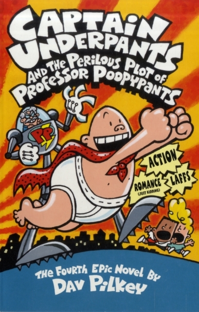 Captain Underpants And The Perilous Plot Of Professor Poopyp af Dav ...