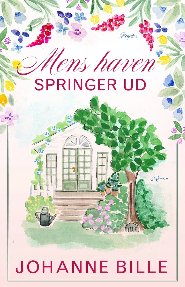 Mens haven springer ud af Johanne Bille | Bog & idé