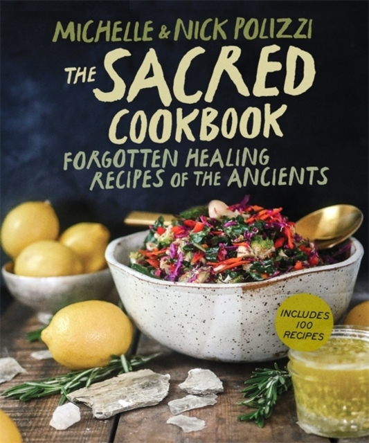 The Sacred Cookbook Forgotten Healing Recipes Of The Ancient af ...