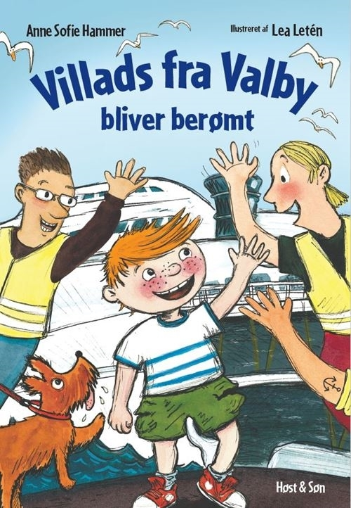 Villads fra Valby bliver berømt af Anne Sofie Hammer | Bog & idé