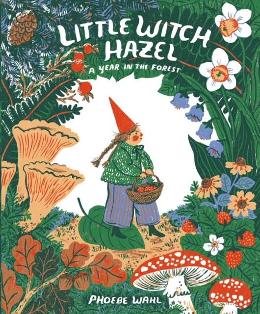 Little Witch Hazel af Phoebe Wahl | Bog & idé
