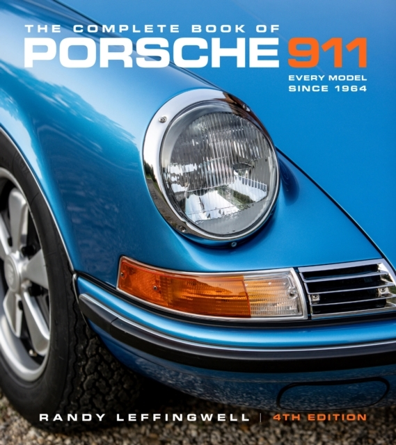 The Complete Book Of Porsche 911 4Th Edition af Randy Leffingwell | Bog ...