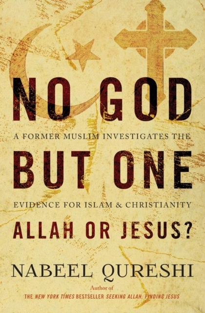 No God but One Allah or Jesus af Nabeel Qureshi | Bog & idé