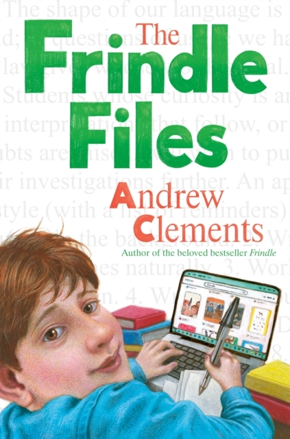 The Frindle Files af Andrew Clements | Bog & idé
