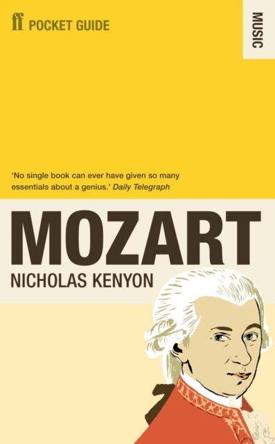 The Faber Pocket Guide to Mozart af Sir Nicholas, CBE Kenyon | Bog & idé