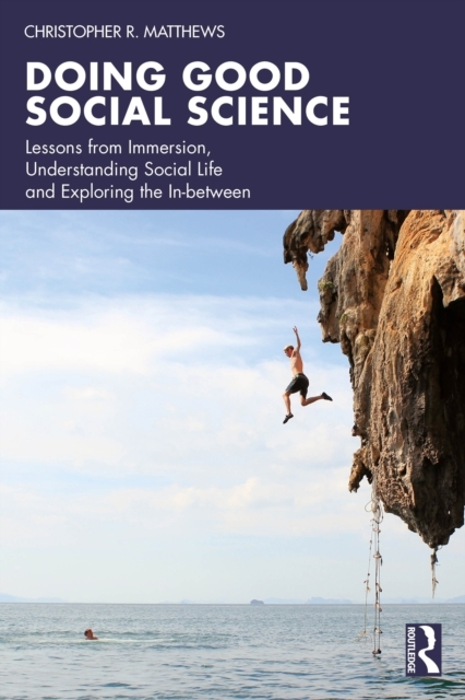 Doing Good Social Science Lessons From Immersion Understand af ...