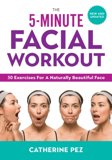 5 Minute Facial Workout Exercises for a Naturally Beautif af Catherine ...