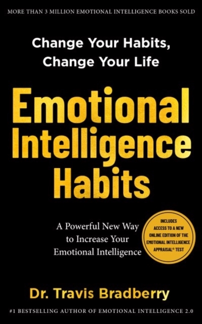 Emotional Intelligence Habits af Travis Bradberry | Bog & idé