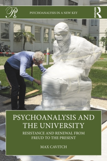 Psychoanalysis And The University Resistance And Renewal Fro af Max ...