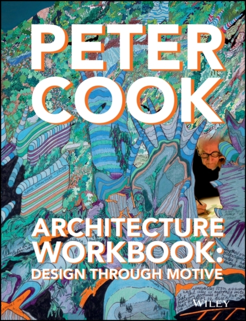 Architecture Workbook af Sir Peter Cook | Bog & idé
