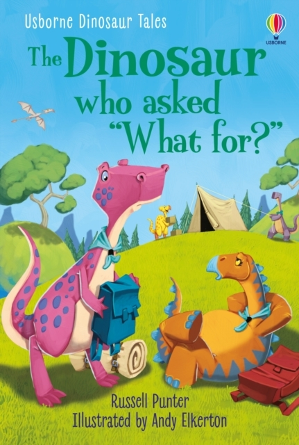 Dinosaur Tales the Dinosaur Who Asked what For af Russell Punter,Andy ...