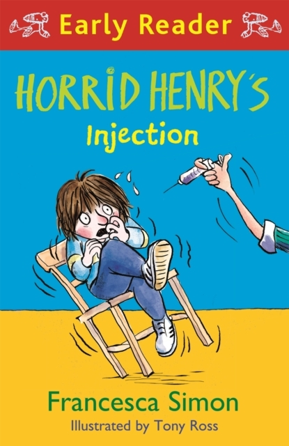 Horrid Henry Early Reader Horrid Henrys Injection af Francesca Simon ...