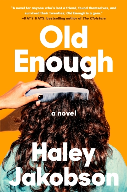 Old Enough af Haley Jakobson | Bog & idé