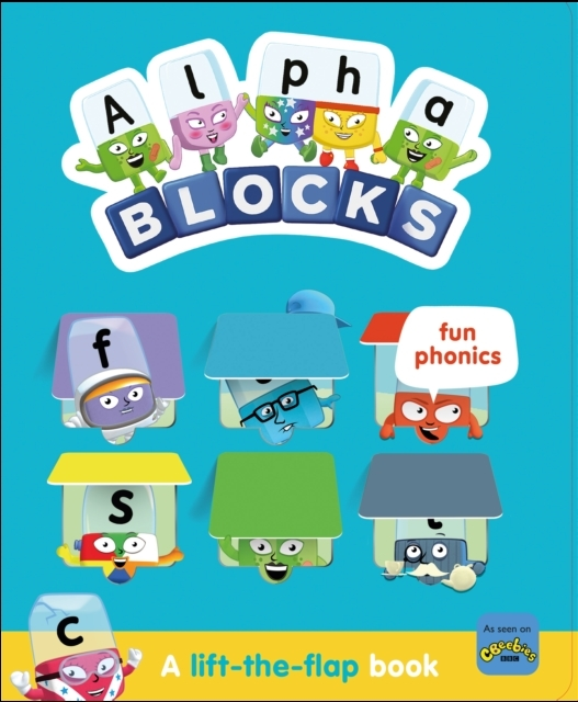 Alphablocks Fun Phonics a Lift-the-flap Book af Alphablocks,Sweet ...