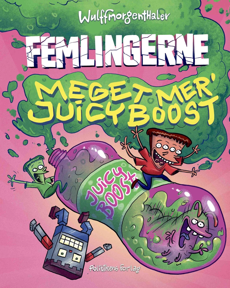 Femlingerne - Meget mere Juicy Boost af Anders Morgenthaler,Mikael ...