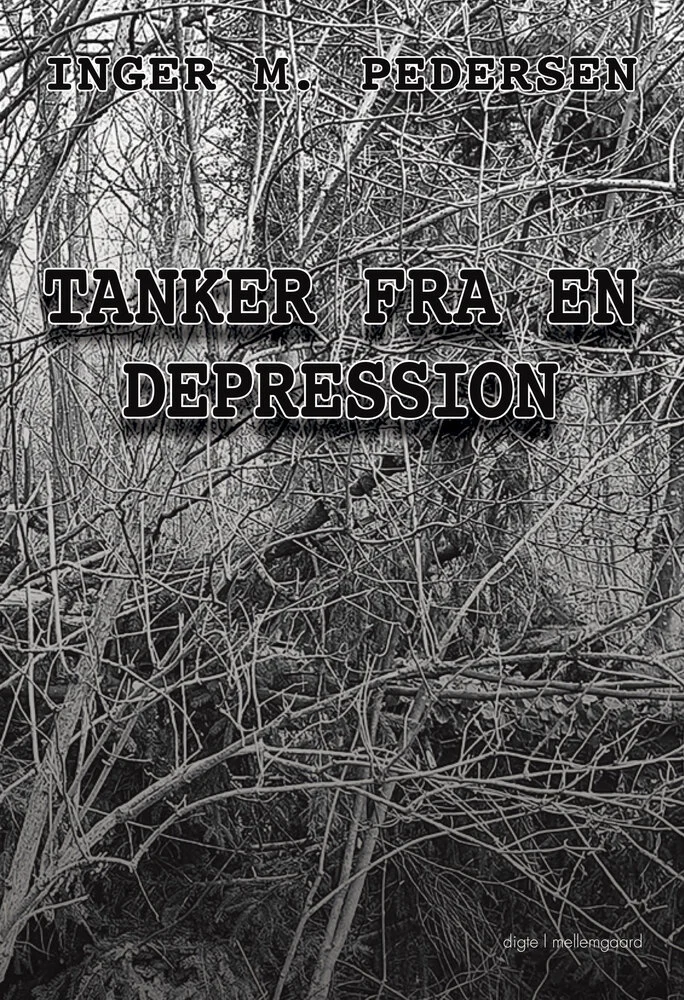 Tanker fra en depression af Inger M. Pedersen | Bog & idé