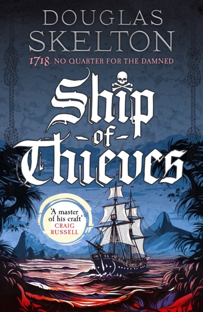 Ship of Thieves af Douglas Skelton | Bog & idé