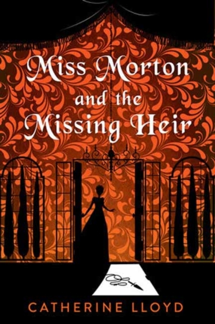 Miss Morton and the Missing Heir af Catherine Lloyd | Bog & idé