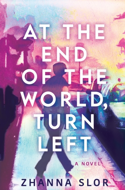 At the End of the World Turn Left af Zhanna Slor | Bog & idé