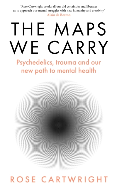 The Maps We Carry af Rose Cartwright | Bog & idé
