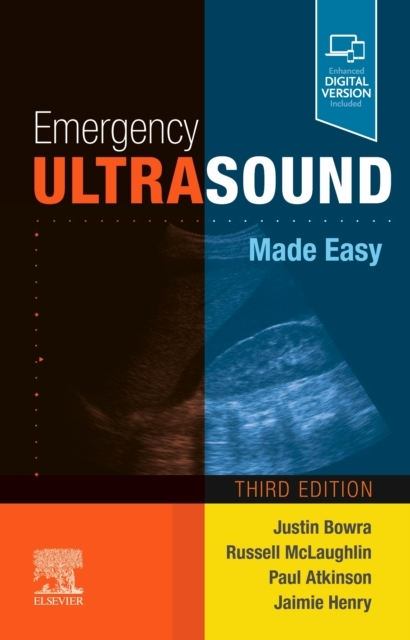 Emergency Ultrasound Made Easy af Justin Bowra,Russell E McLaughlin ...