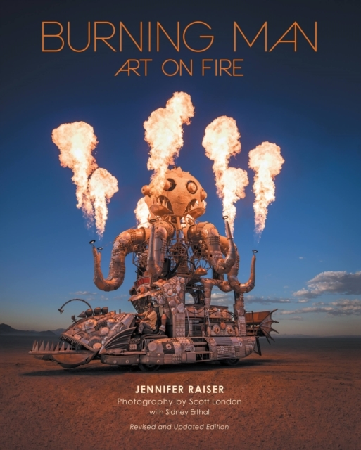 Burning Man Art on Fire af Jennifer Raiser | Bog & idé