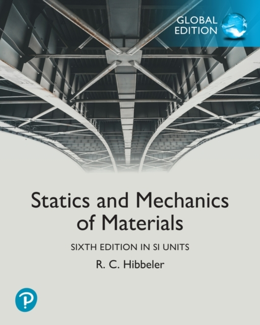 Statics and Mechanics of Materials SI Units af Russell Hibbeler | Bog & idé